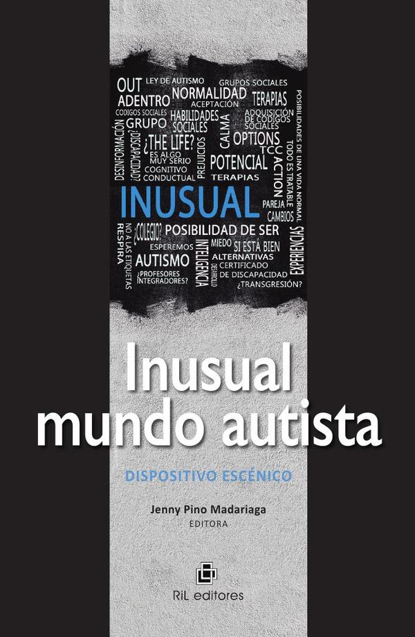 Inusual mundo autista. Dispositivo escénico - Caimán Editores – Libros ...