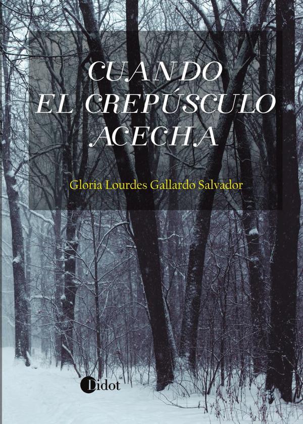 Cuando el crepúsculo acecha - Caimán Editores – Libros que Celebran la ...