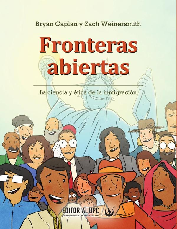 Fronteras abiertas:La ciencia y ética de la inmigración - Caimán ...